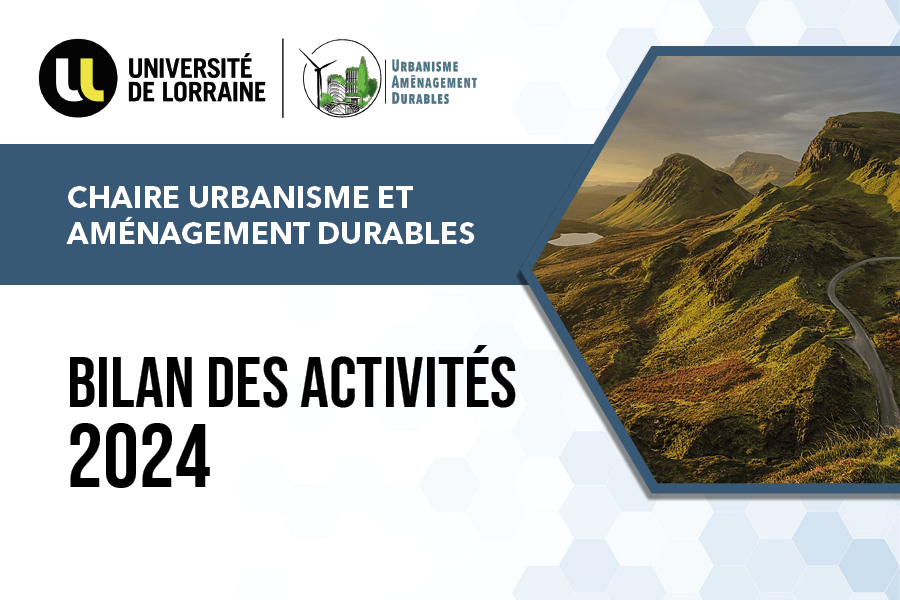Bilan des activités 2024 - Chaire Urbanisme et Aménagement Durables | fac-droit-economie ...